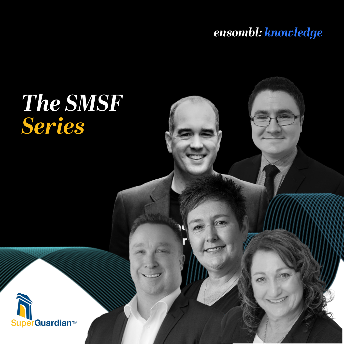 SMSF Series - Ensombl