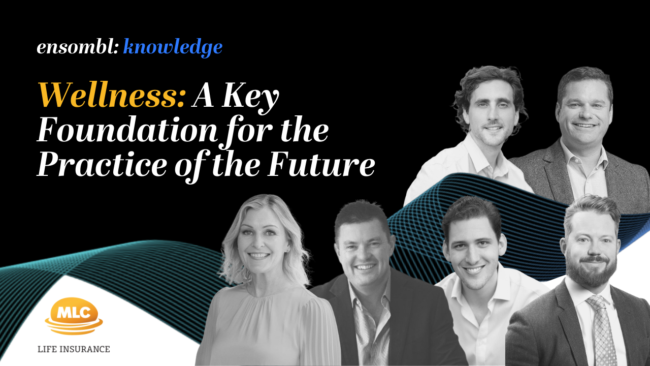 Wellness: A Key Foundation for the Practice of the Future - Ensombl
