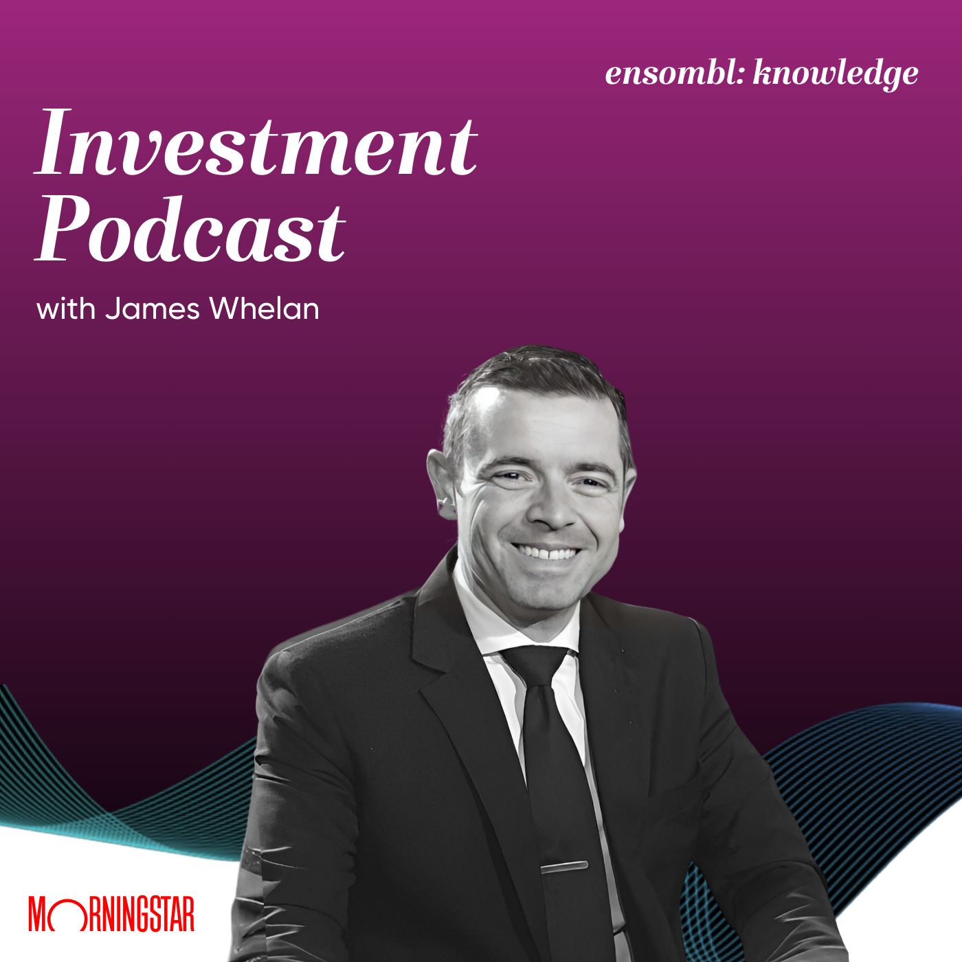 Investment Podcast - Ensombl
