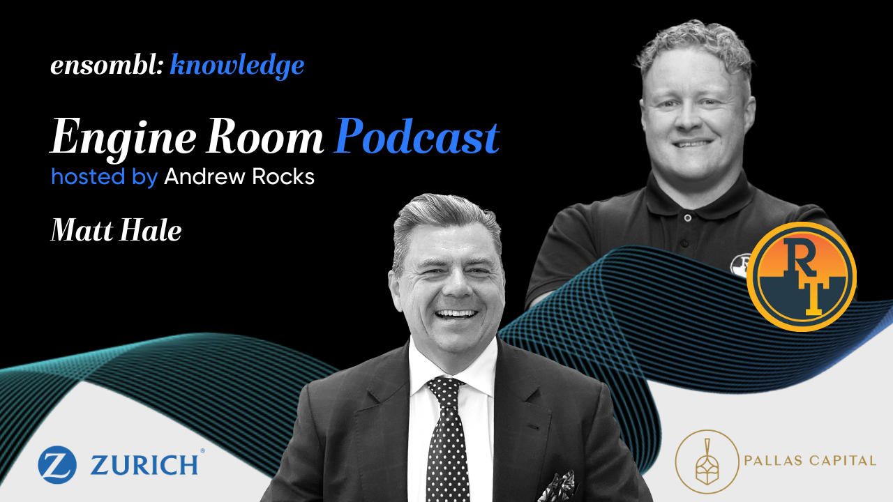 Engine Room Podcast #58 - Matt Hale - Ensombl