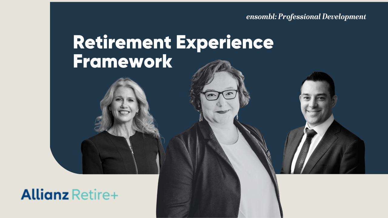 Retirement Experience Framework #1 - Ensombl